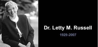 Remembering Dr. Letty Russell • dwight j. friesen