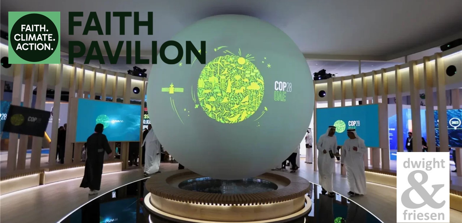 Multi-Faith Presence @ COP28 • dwight j. friesen