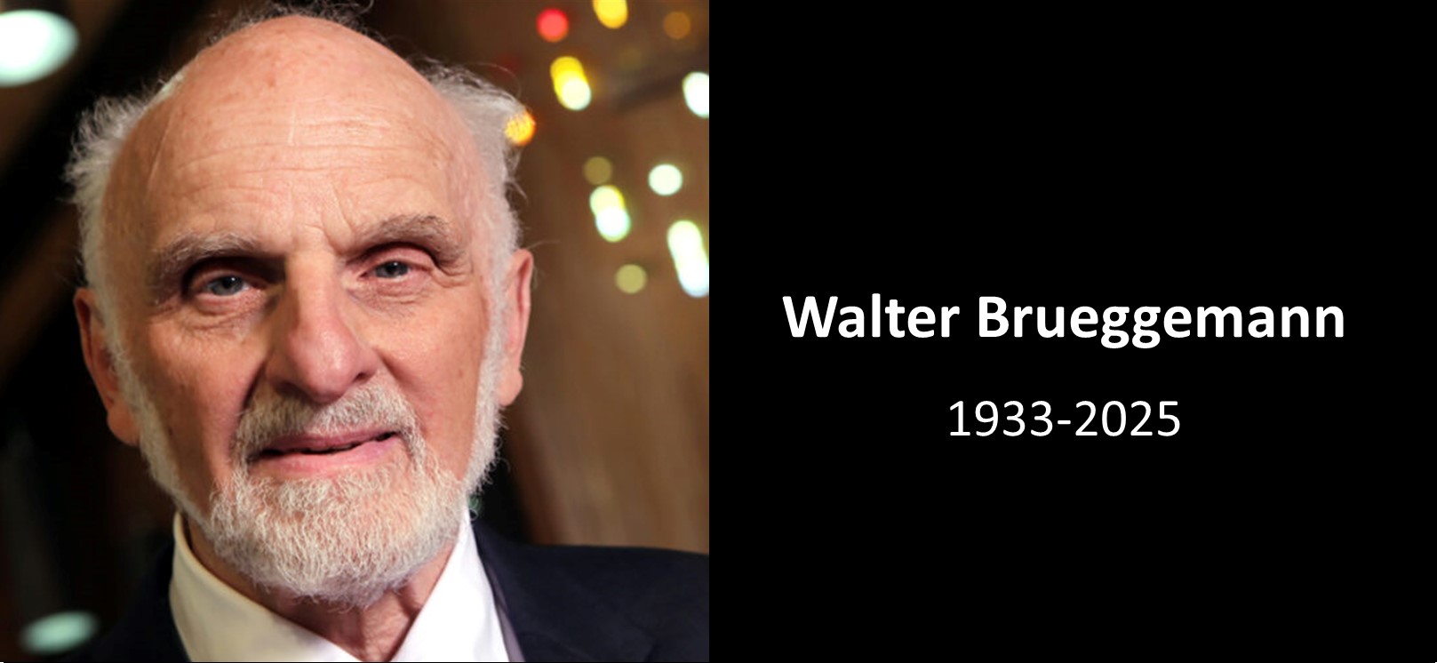 Remembering Walter Brueggemann • dwight j. friesen